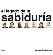 El legado de la sabiduría | Andrew Zuckerman & Alex Vlack